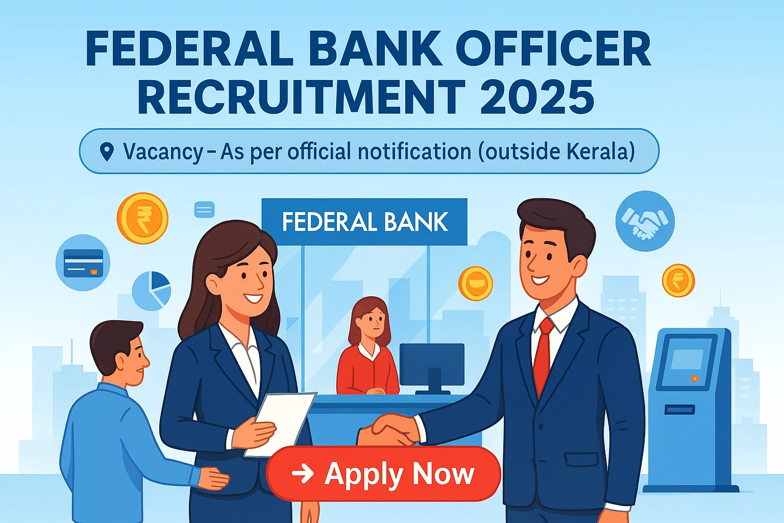 Federal Bank Officer Recruitment 2025 – Scale 1 Officer Jobs
